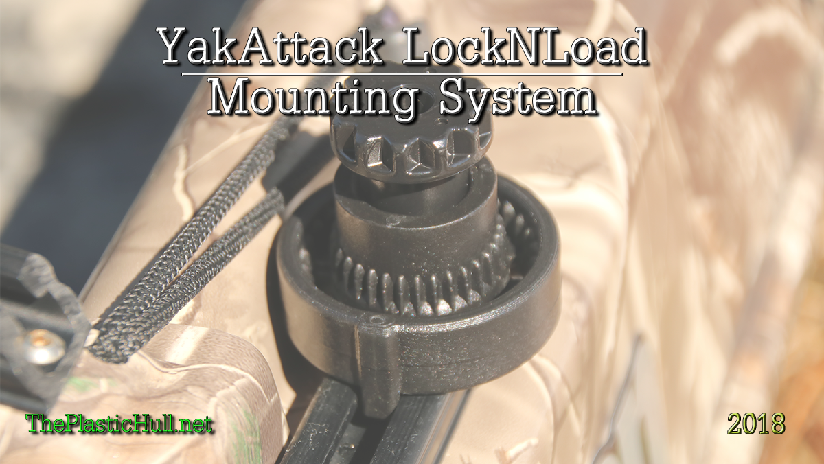 YakAttack LokNLoad Mounting System - The Plastic Hull
